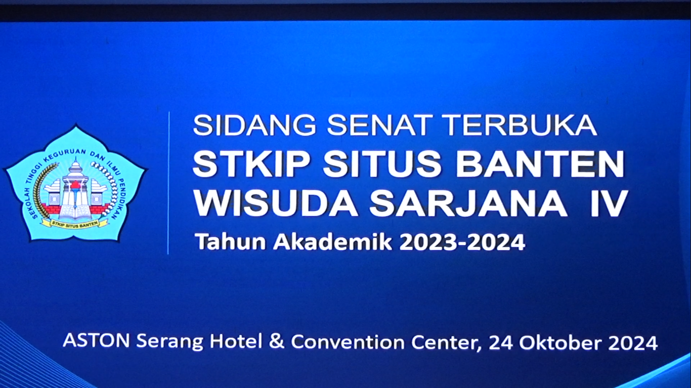 STKIP Situs Banten Wisuda 289 Lulusan: Menebar Inspirasi di Dunia ...